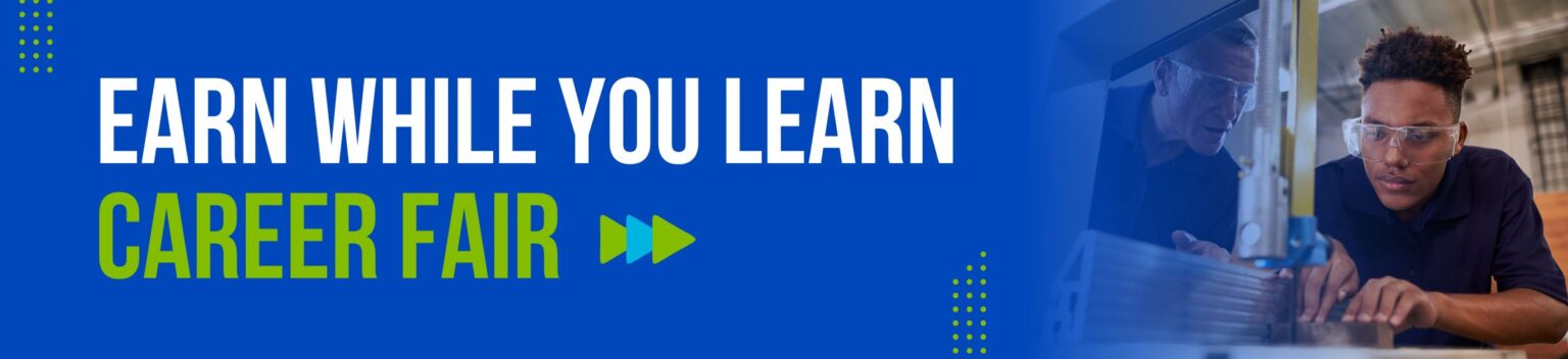 Earn While You Learn Career Fair - SC Works Trident